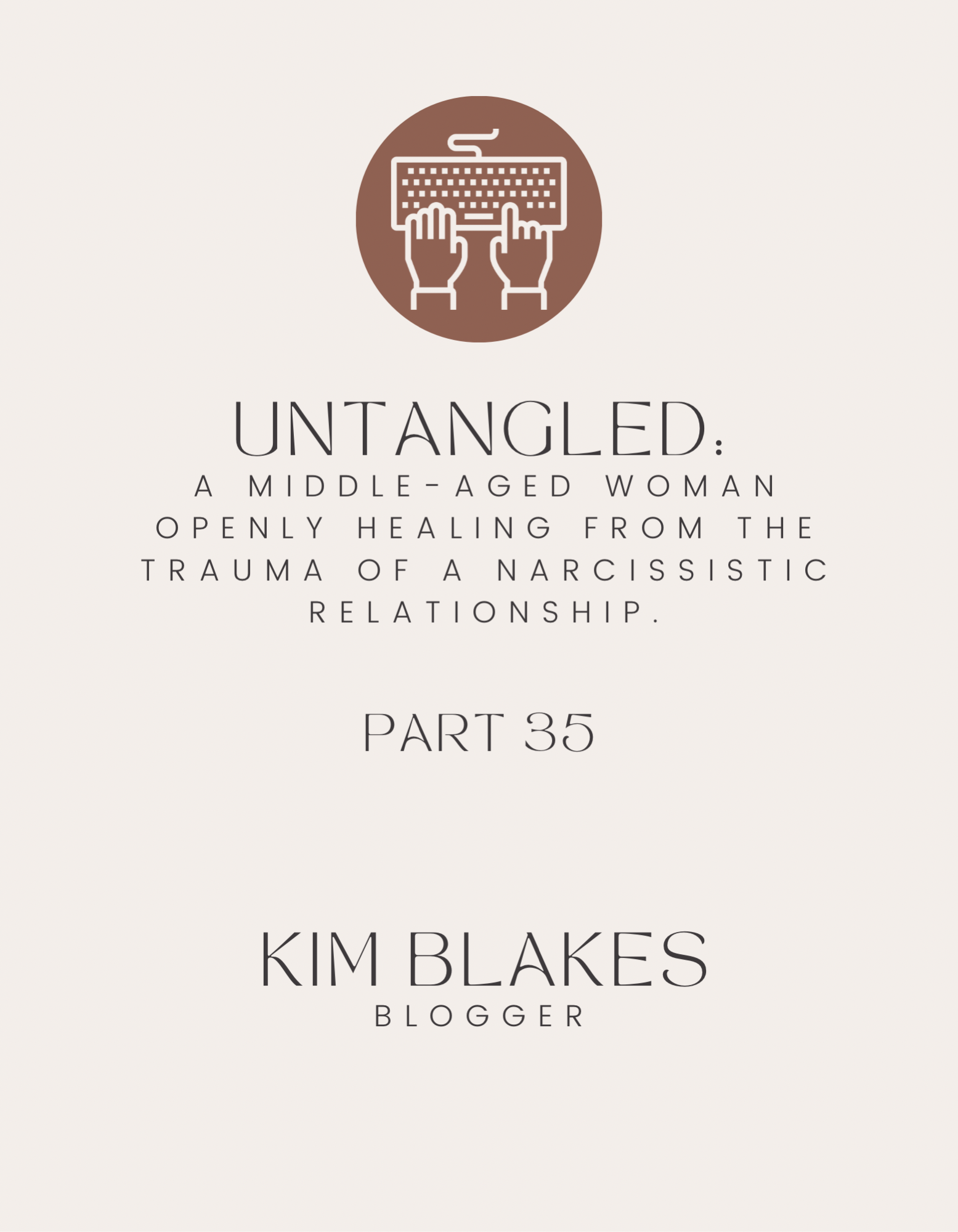Untangled 35: Two Steps back – iamkimblakes